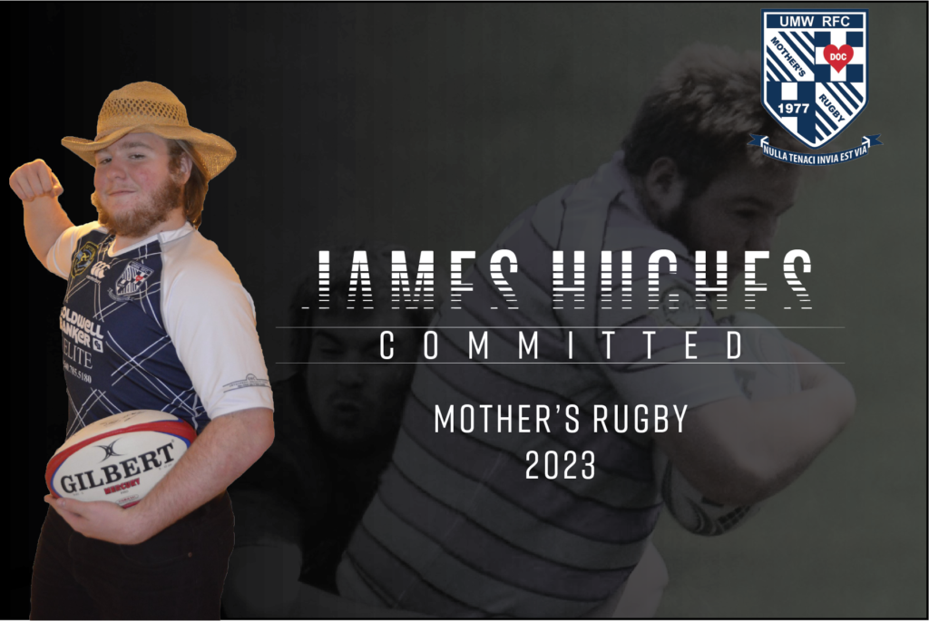 James Hughes Signs with UMW – Mothers Rugby Alumni